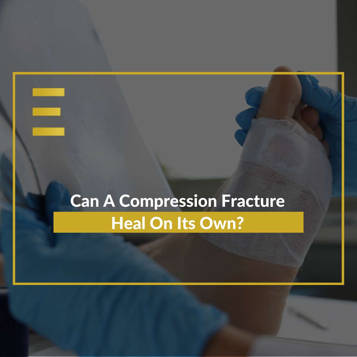 Can A Compression Fracture Heal On Its Own Can A Compression Fracture Heal On Its Own